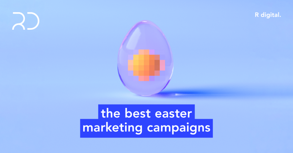 The Best Easter Marketing Campaigns - R Digital Media Agency | Nicosia ...